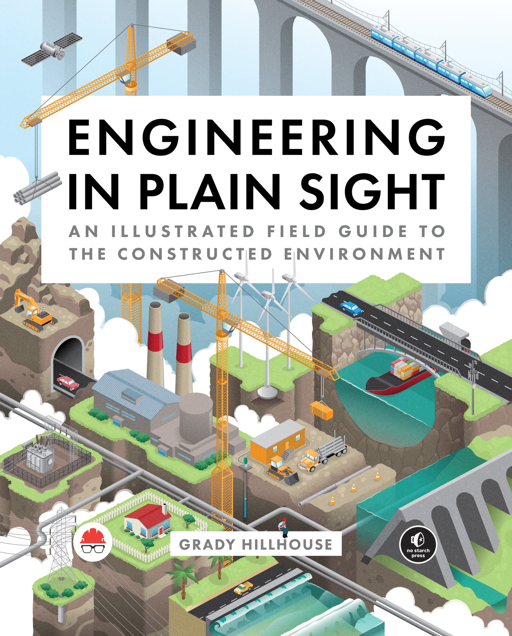 Engineering in Plain Sight (Signed Copy) – Practical Engineering